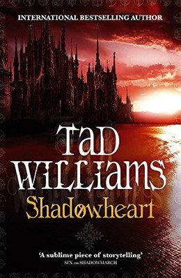 Shadowheart: The Shadowmarch Sequence ..., Tad Williams 9781841499239 ...