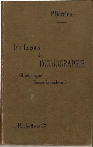 Dix leçons de cosmographie - Pierre Barrieu - Hachette 1897 | eBay
