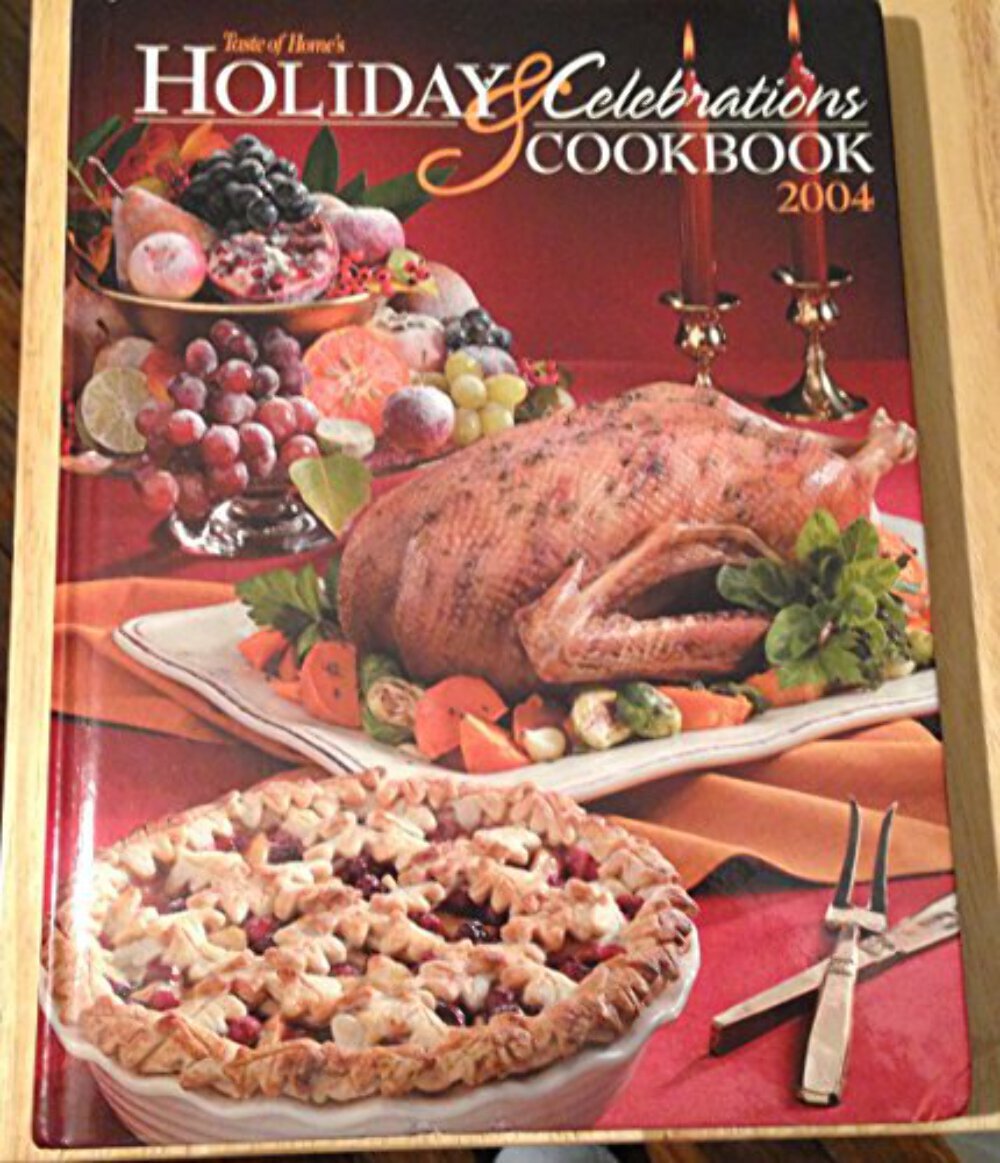 Taste of Home's Holiday & Celebrations Cookbook 2004 VERY GOOD ...