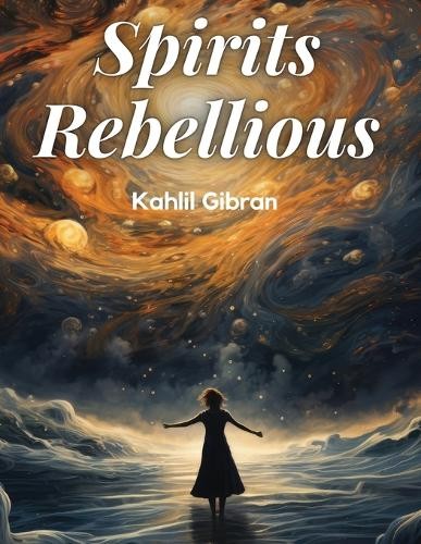 Khalil Gibrán Denis Daly Spoken Realms Spirits Rebellious (Poche) | eBay
