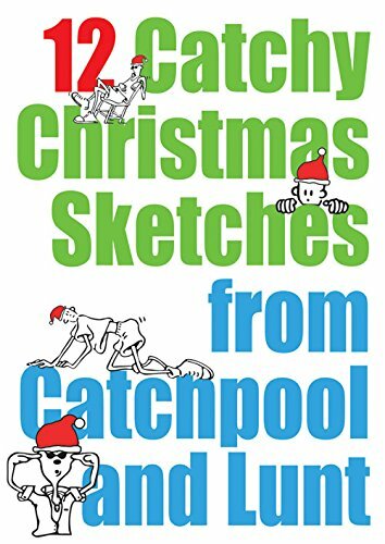 12 Catchy Christmas Sketches from Catchpool and Lunt by Pat Lunt Book ...