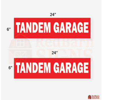 Tandem Garage 6"x24" REAL ESTATE RIDER SIGNS Double Sided 2PK - Visible ...