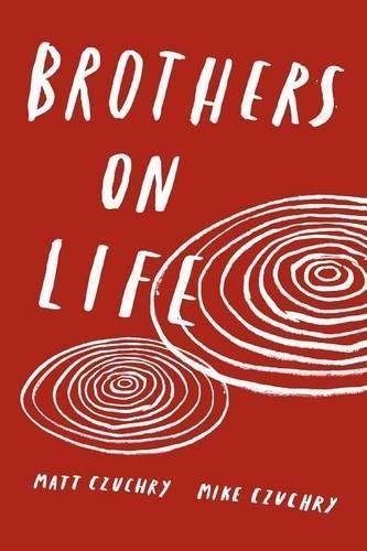 Matt Czuchry Mike Czuchry Brothers on Life (Paperback) (UK IMPORT ...