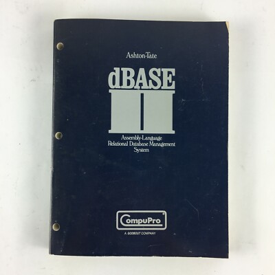 Ashton-Tate dBase Assembly-Language Relational Database Management ...