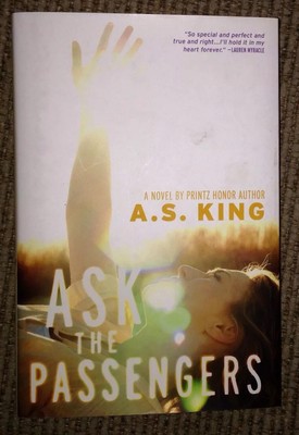 New Ask The Passengers By A S King Hardcover Signed By Author