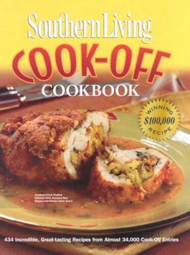 Southern Living Cook-Off Cookbook (Southern Living (Hardcover Oxmoor ...