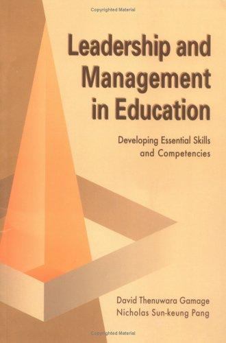 Educational Leadership and Management : Developing Essential Skills and ...