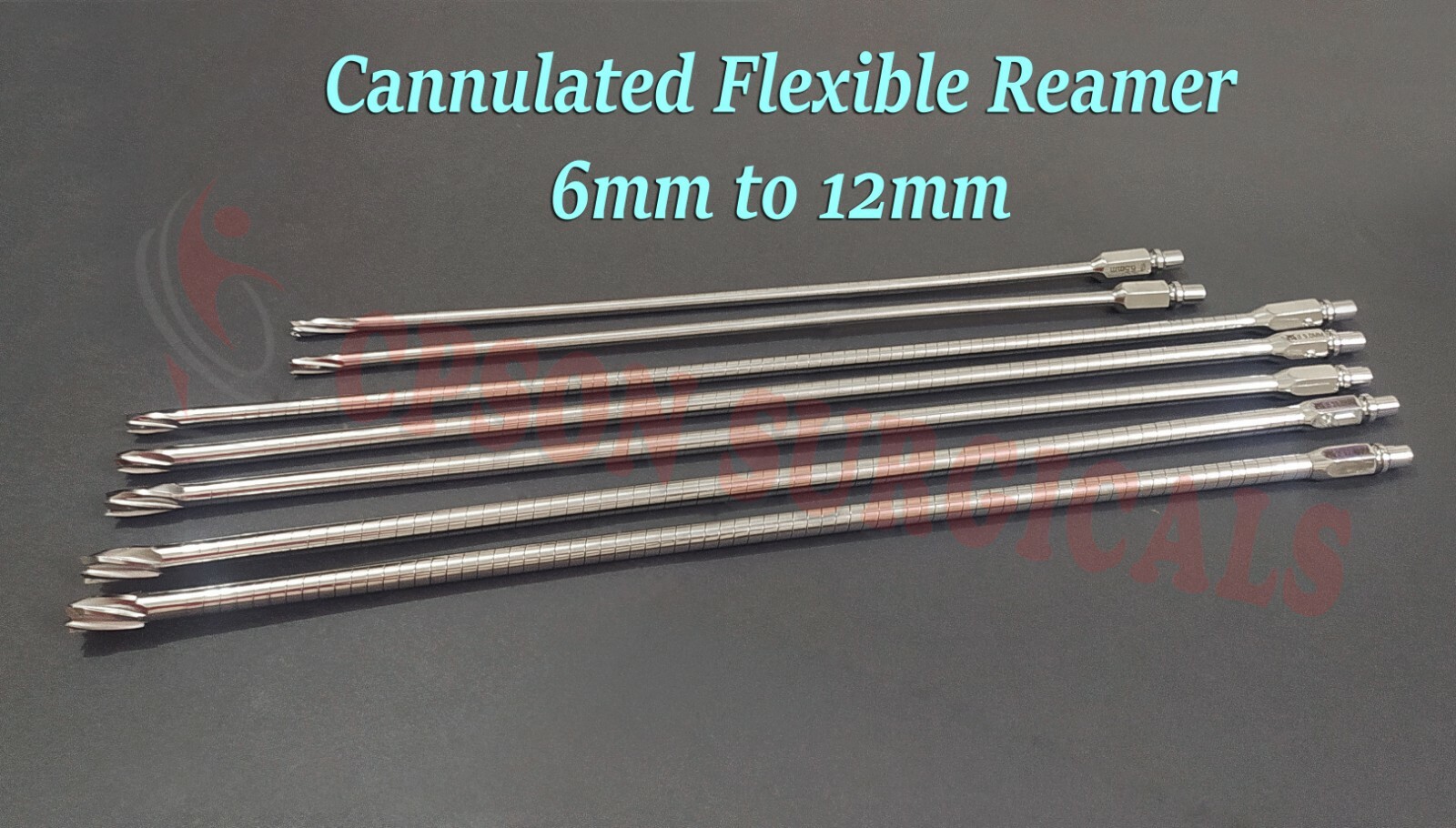 Orthopedic Cannulated Flexible Reamer 6mm to 12mm Lot of 7pcs Stainless ...