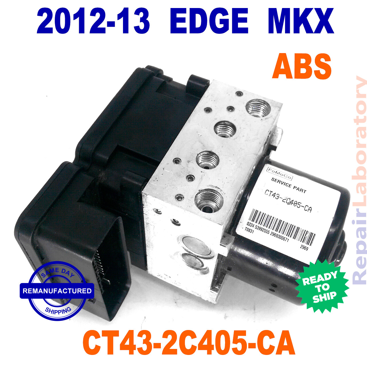 REBUILT CT43-2C405-CA 2012-13 Edge, Lincoln MKX ABS Pump Assembly | eBay