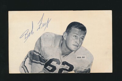 BOB FRY (1953-1959 Rams, 1960-1964 Cowboys) -Autographed Index Card (d ...