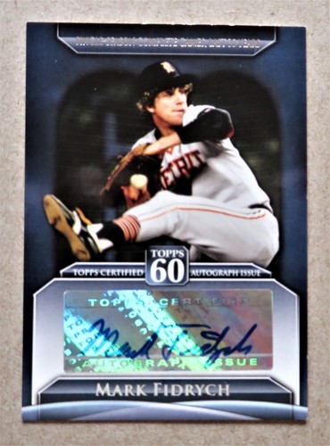 Detroit Tigers Mark The Bird Fidrych Signed 2011 Topps # T60A-MF ...