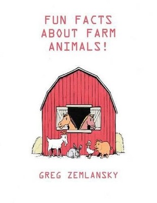 Fun Facts About Farm Animals by Greg Zemlansky (English) Paperback Book ...