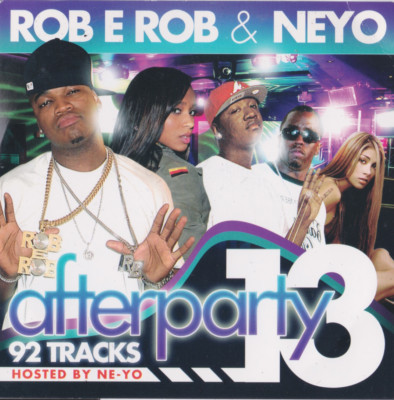 DJ ROB E ROB THE AFTERPARTY 13 HIP HOP RNB PARTY MIXTAPE MIX CD | eBay