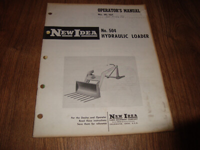 Avco New Idea No. 504 Hydraulic Loader Operators Manual No. HL-107 | eBay