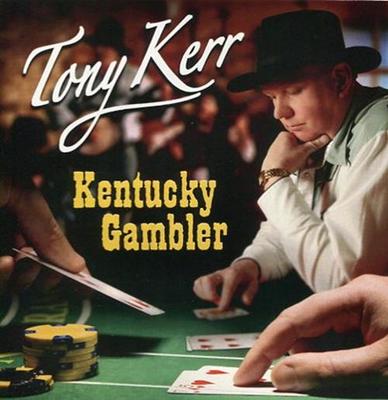 Tony Kerr Kentucky Gambler CD Irish Country Music 12 tracks extended ...