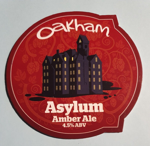 OAKHAM brewery ASYLUM beer real ale pump clip front badge Peterborough ...