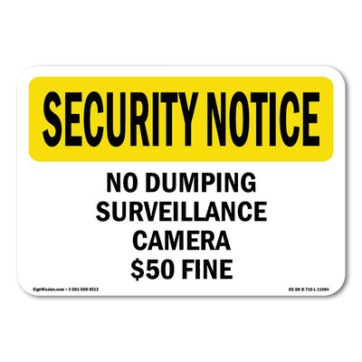 No Dumping Surveillance Camera $50 Fine OSHA Security Notice Sign Metal ...