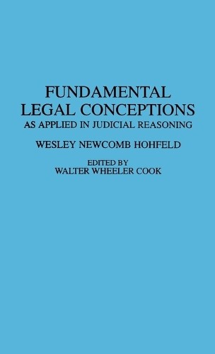 Wesley Newcomb Hohfield Walter Whee Fundamental Legal Con (Hardback ...