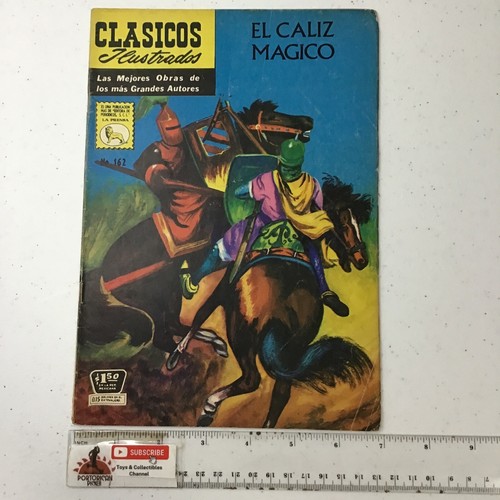 SPANISH MEXICAN COMICS CLASICOS ILUSTRADOS #162 EL CÁLIZ MAGICO LA ...