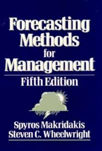 Forecasting Methods for Management by Steven C. Wheelwright and Spyros ...