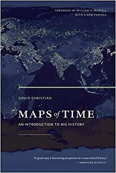 David Christian - Maps of Time An Introduction to Big History 2 ...
