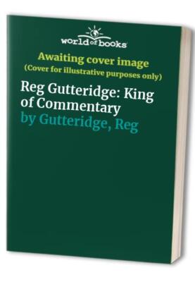 Reg Gutteridge: King of Commentary by Gutteridge, Reg Paperback Book ...