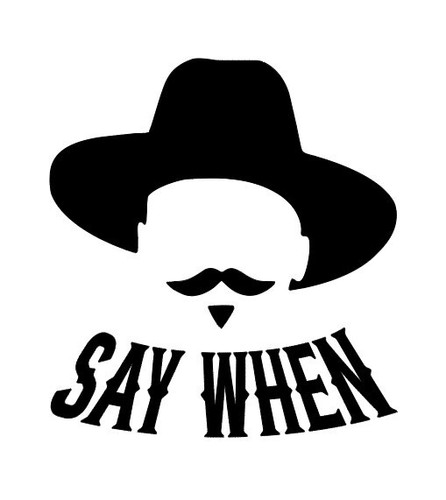 Doc Holliday Say When Decal #1 Choose Size, Color | eBay