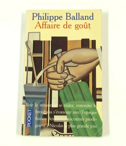 Affaire De Gout Philippe Balland Jilliard 1992 Livre Vintage Français ...