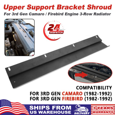 For 3rd Gen Camaro / Firebird Engine 3-Row Radiator Upper Support ...