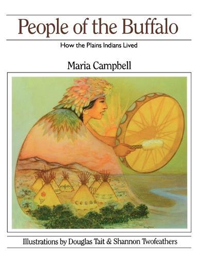 Maria Campbell People of the Buffalo (Poche) 9781771000079 | eBay