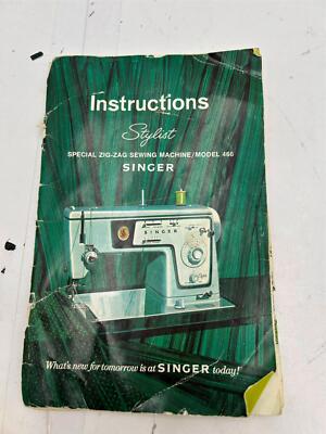 SINGER STYLIST SEWING MACHINE INSTRUCTION BOOK---MODEL 466 ---ZIG ZAG ...