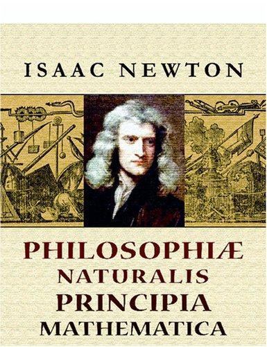 Elibron Classics Ser.: Philosophiæ Naturalis Principia Mathematica ...