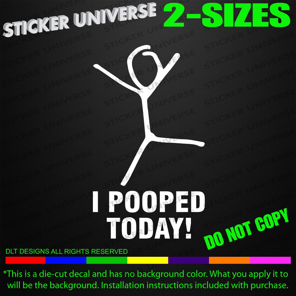 I Pooped Today Logo Decal