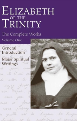 Elizabeth of the Trinity Complete Works (Poche) | eBay