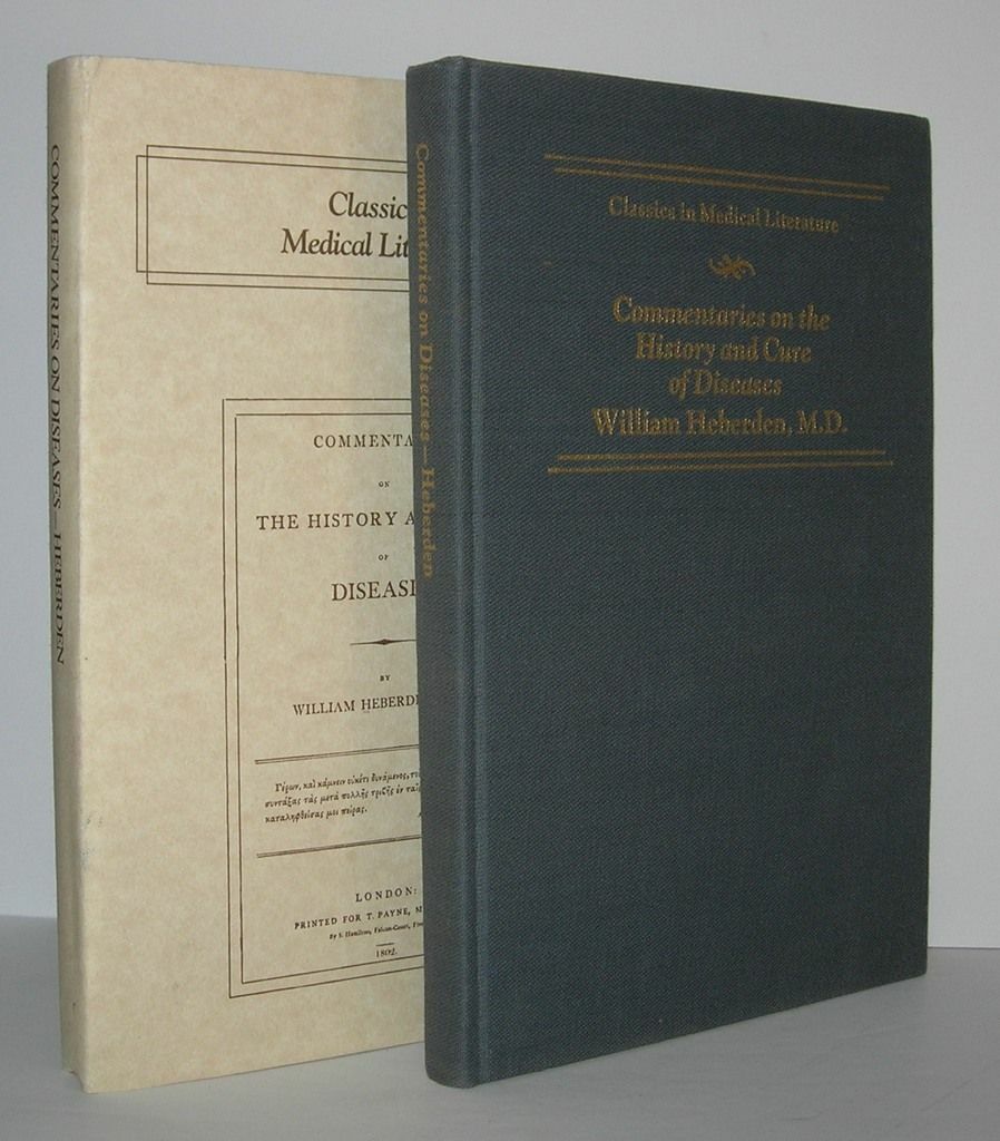 William Heberden / COMMENTARIES ON THE HISTORY AND CURE OF DISEASES 1st ...