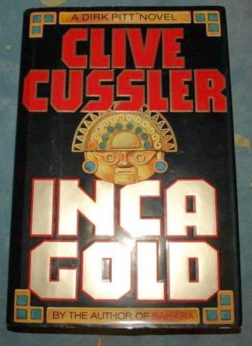 Dirk Pitt: Inca Gold by Clive Cussler Signed (1994, Hardcover ...
