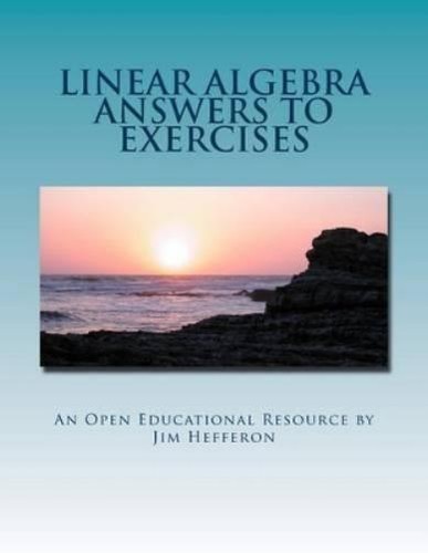 Jim Hefferon Linear Algebra Answers to Exercises (Poche) 9781493758562 ...