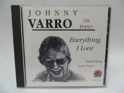Everything I Love by Johnny Varro (CD, Oct-1996, Arbors) 780941111422| eBay