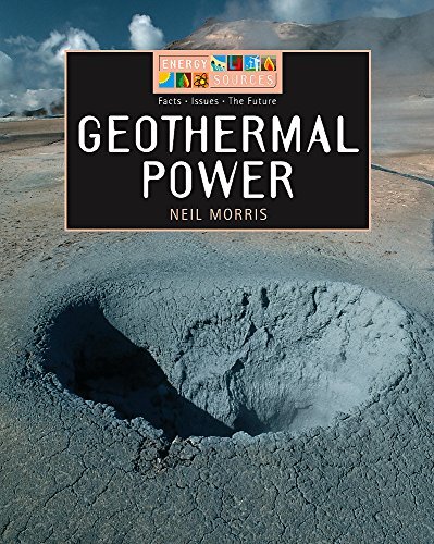 Geothermal Power (Energy Sources) by Morris, Neil Hardback Book The ...