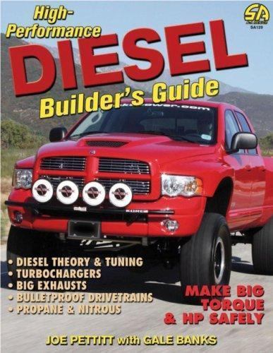 High-Performance Diesel Builder's Guide by Gale Banks and Joe Pettitt ...