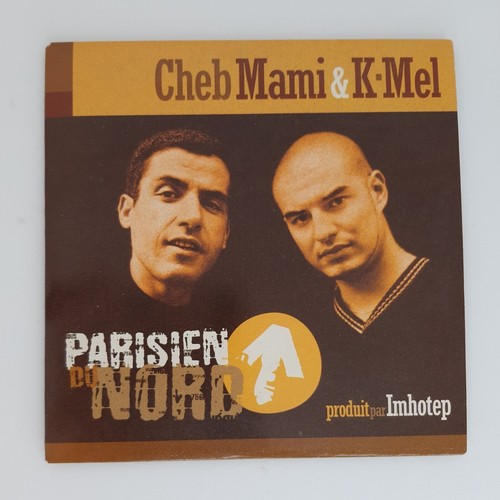 CD 2 Titres CHEB MAMI ET K-MEL "Parisien du nord" | eBay