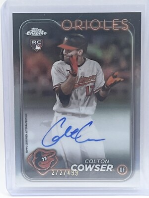 2024 Topps Chrome COLTON COWSER Rookie RC Autograph REFRACTOR #d 272/ ...