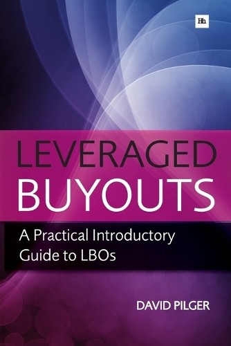 David Pilger Leveraged Buyouts (Paperback) (UK IMPORT) 9780857190956| eBay