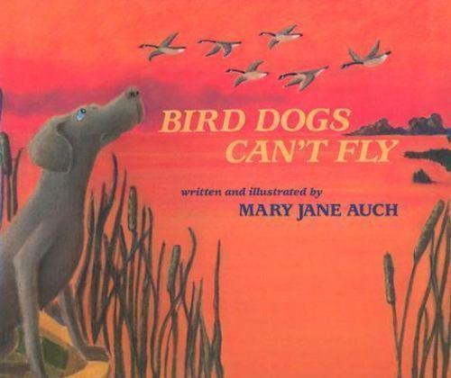 Bird Dogs Cant Fly - GOOD 9780823410507| eBay