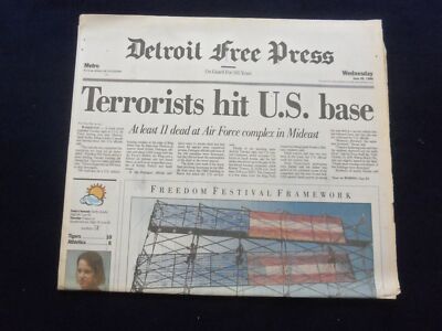 1996 JUNE 26 DETROIT FREE PRESS NEWSPAPER - TERRORISTS HIT U.S. BASE ...