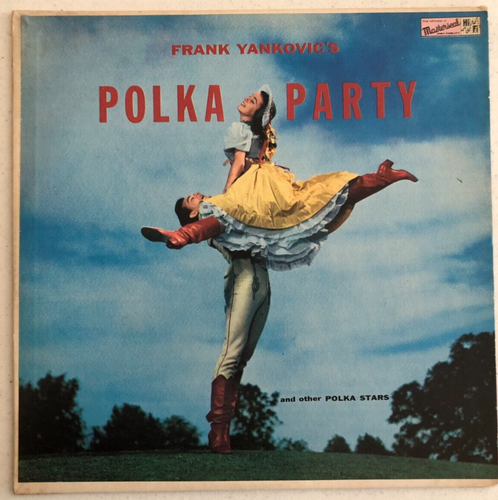 Frank Yankovic's Polka Party - Masterseal Records 33 RPM LP from 1957 ...