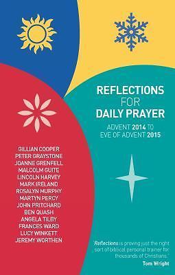 Reflections for Daily Prayer: Advent 2014 to Christ the King 2015 by ...