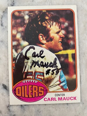 Carl Mauck signed HOUSTON OILERS card 1976 Topps | eBay