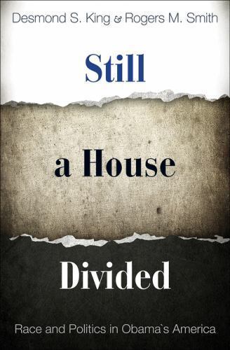 Still a House Divided : Race and Politics in Obama's America, Hardcover ...