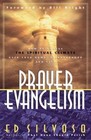 Prayer Evangelism: How to Change the Spiritual Climate Over Your Home ...